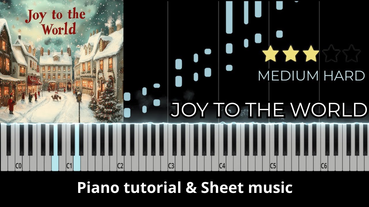 Joy to the World || PIANO TUTORIAL + SHEET MUSIC & MIDI - YouTube