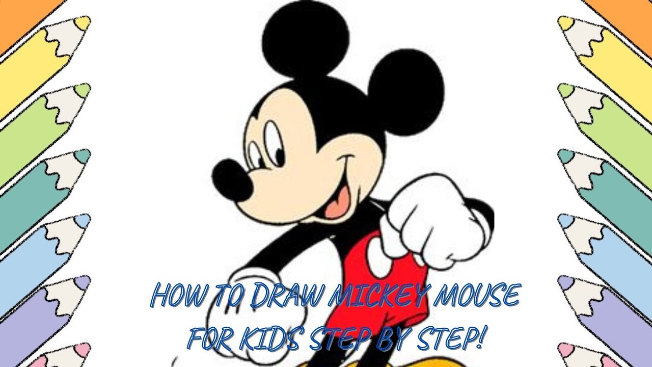 How to draw Mickey Mouse for kids step by step! - YouTube