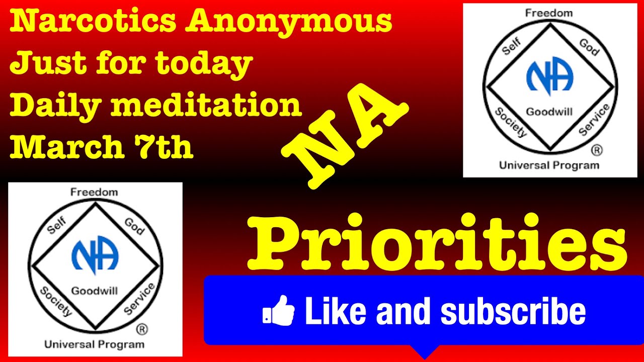 Narcotics Anonymous just for today daily meditation, March 7th ...