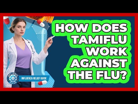 How Does Tamiflu Work Against The Flu?
