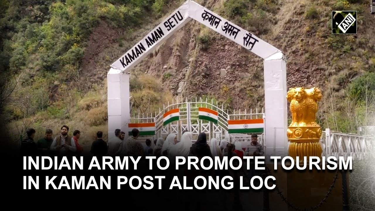 J&K: Indian Army to promote Kaman Post along LoC as a tourist ...