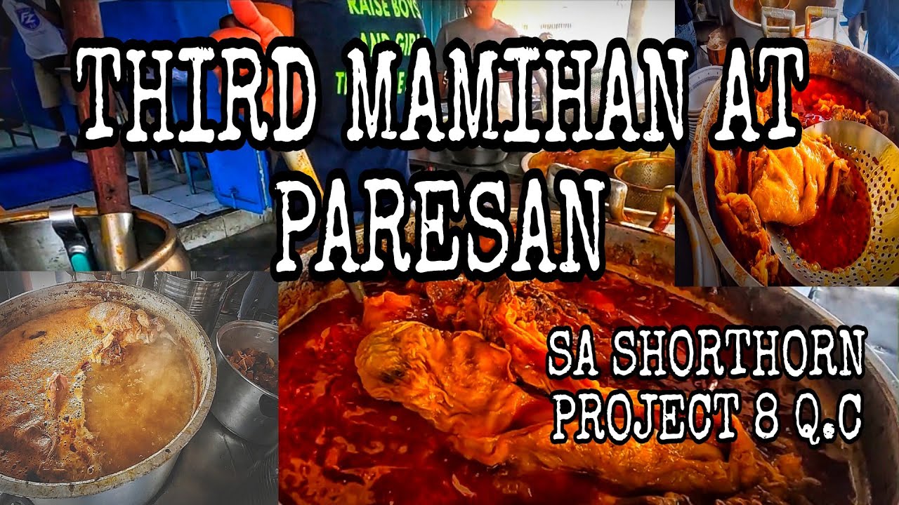 THIRD MAMI PARES | MAMIHAN AT PARESAN SA SHORTHORN PROJECT 8 #foodlover ...