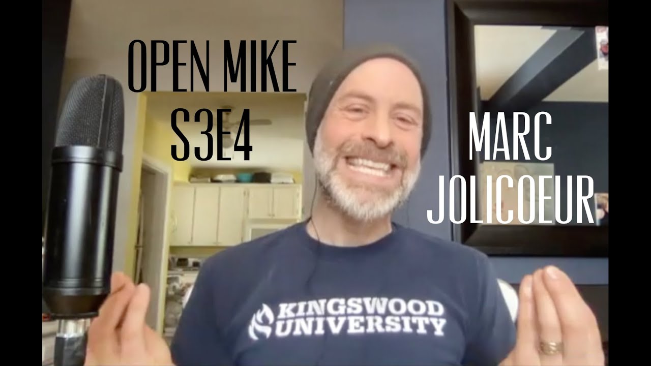 Open Mike S3E4: Marc Jolicoeur - YouTube