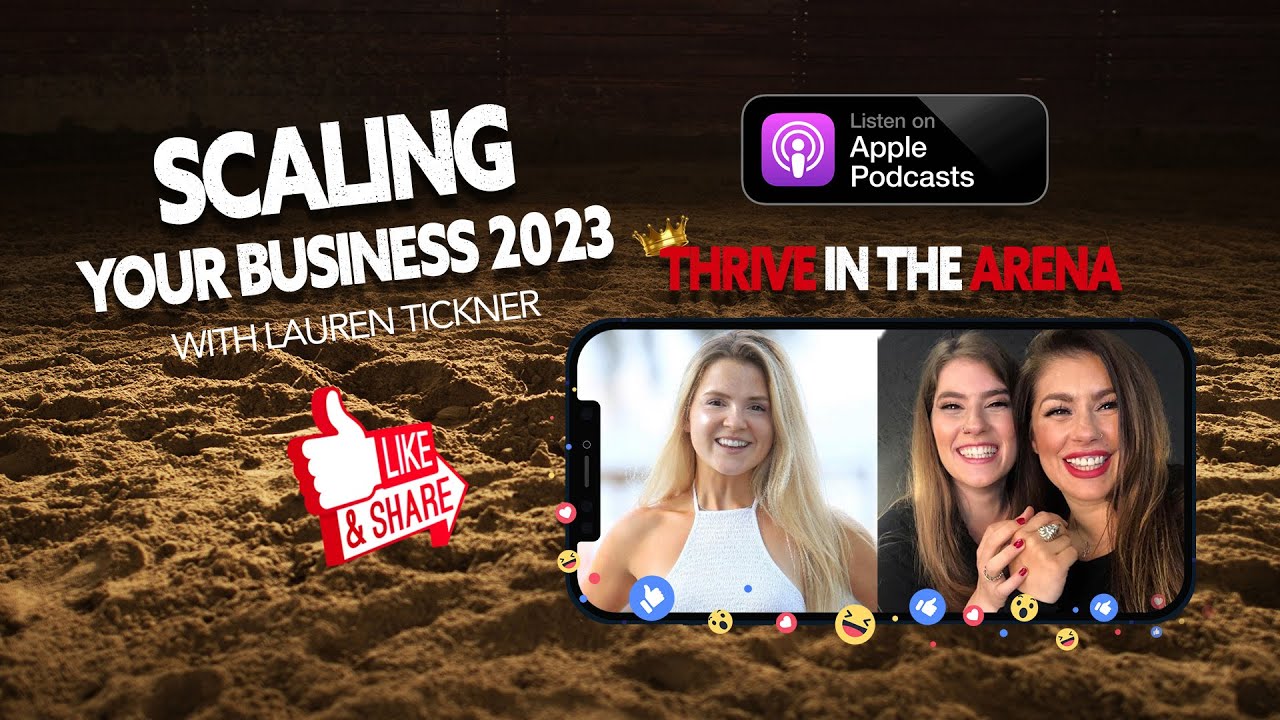 Scaling Your Business in 2023 with Lauren Tickner - Thrive in the Arena ...