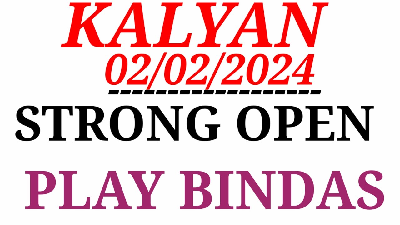 kalyan -02/02/2024 kalyan strong open today, Kalyan Jodi today - YouTube