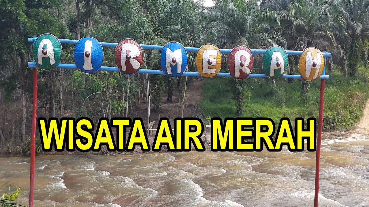 Wisata Air Merah (Desa Mungguk, Kec. Ngabang, Kab. Landak, Kalimantan ...
