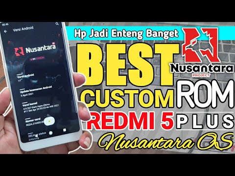 Cara Instal Custom Rom Nusantara OS Redmi 5 Plus Vince Jos mantab ini ...