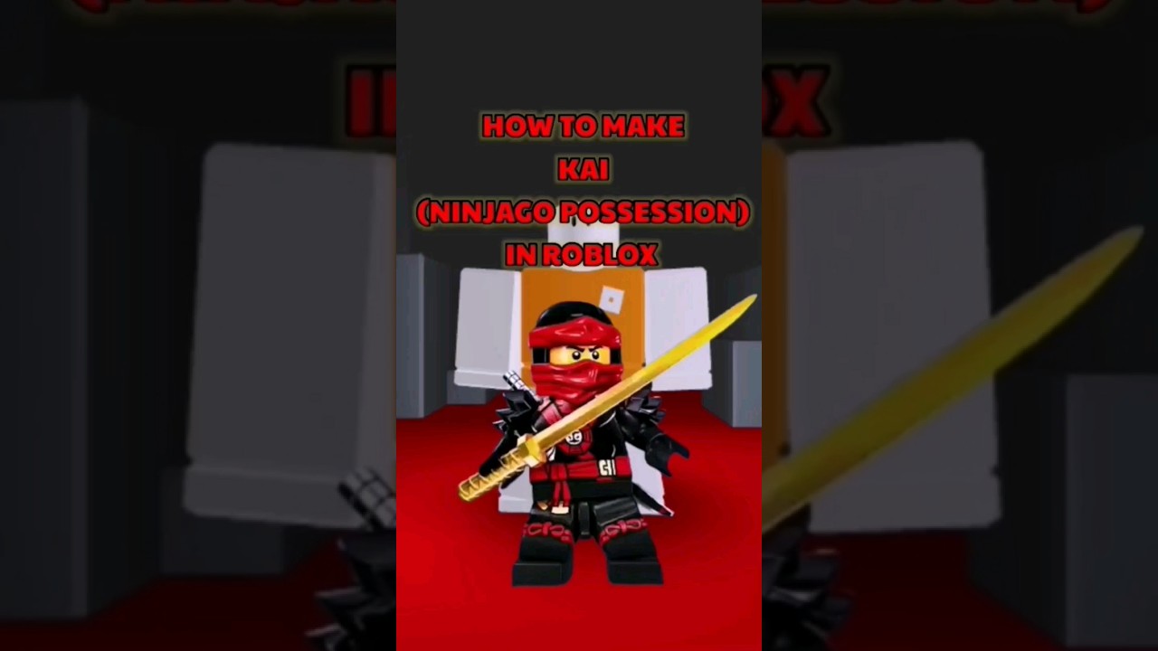 How to make KAI NINJAGO POSSESSION in ROBLOX #roblox #robloxavatar # ...