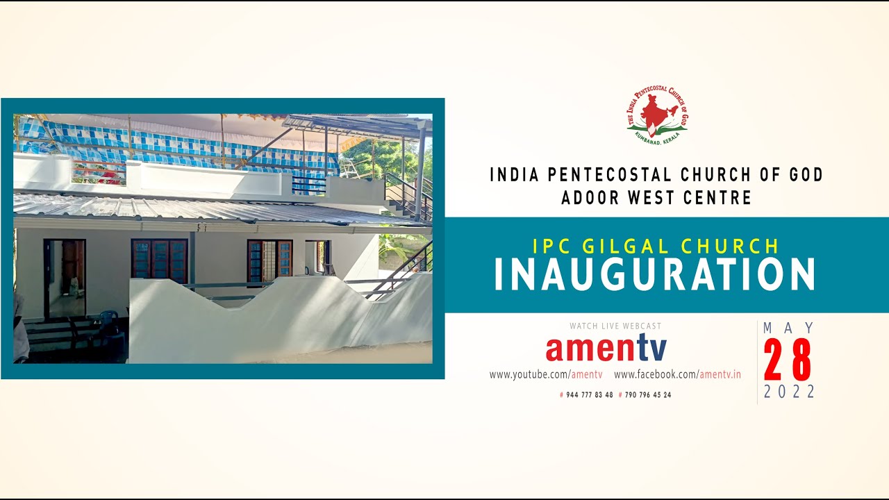IPC GILGAL CHURCH INAUGURATION , MANNAROD | 28.09.2022 #amentv - YouTube