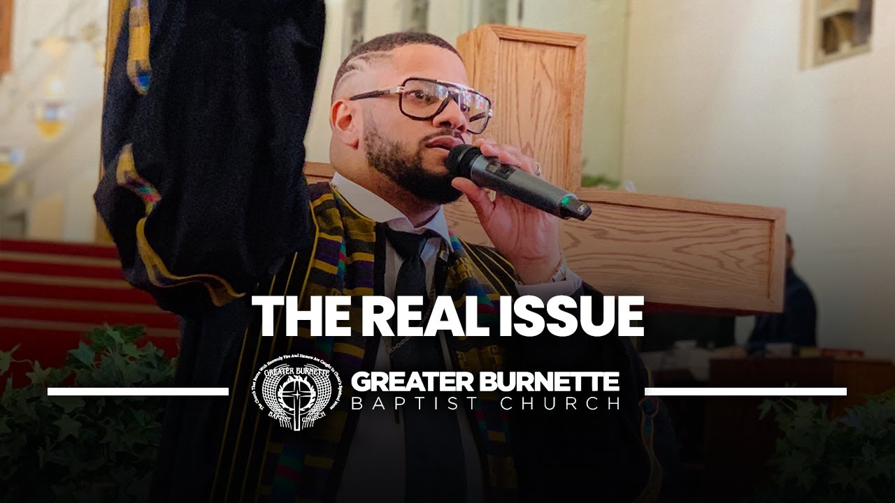 The Real Issue • Pastor R. Patrick Johnson - YouTube