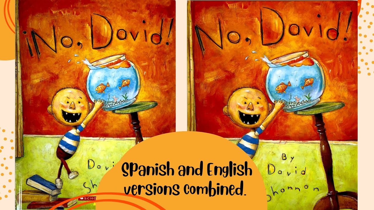 NO, DAVID! BY DAVID SHANNON | BILINGUE ESPAÑOL E INGLÉS - YouTube