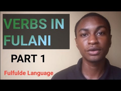 VERBS IN FULFULDE LANGUAGE | PART 1 - YouTube