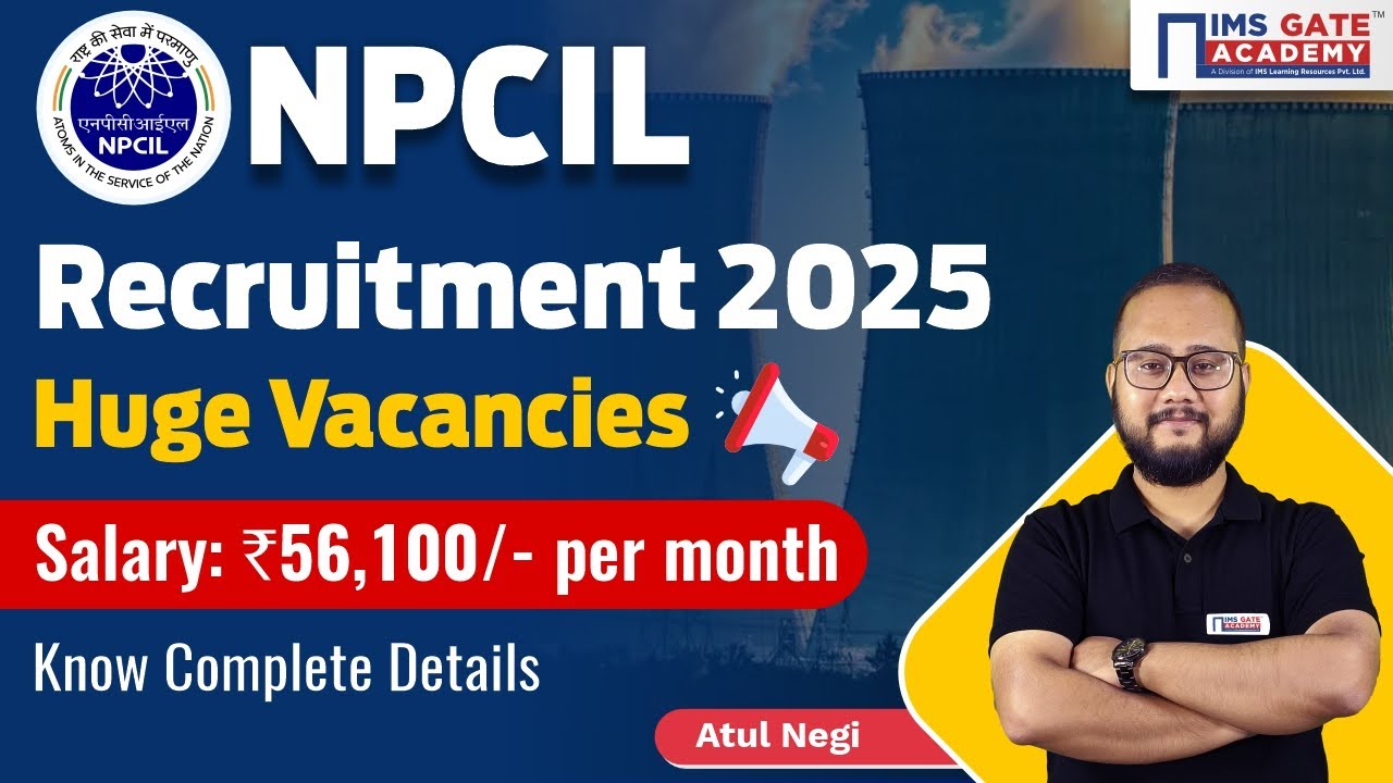 NPCIL Recruitment 2025 through GATE | Scientific Officer & Executive ...