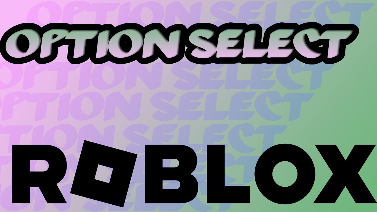 OPTION SELECT Roblox Carries the FGC - YouTube