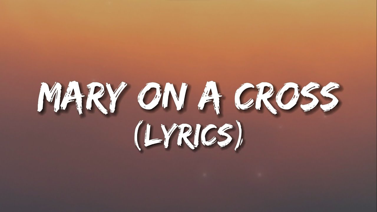 Mary On A Cross-Ghost(Lyrics) - YouTube