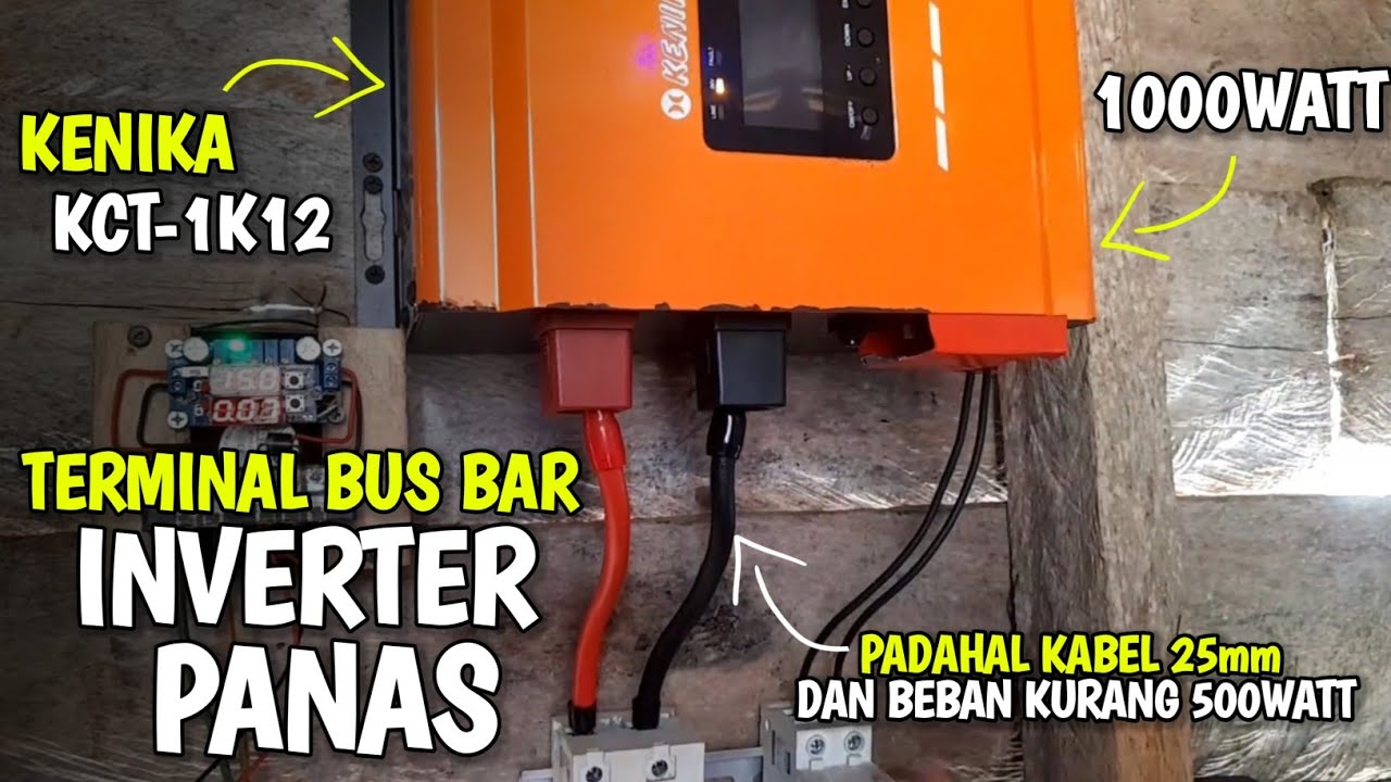 TERMINAL BUSBAR INVERTER PANAS || Kabel 25mm dan beban kurang dari ...