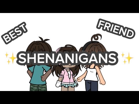 BEST FRIEND SHENANIGANS - YouTube