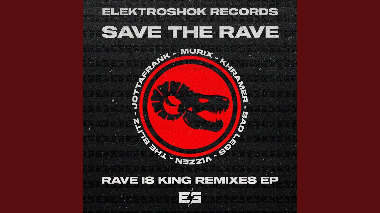 Rave Is King (Khramer Remix) - YouTube
