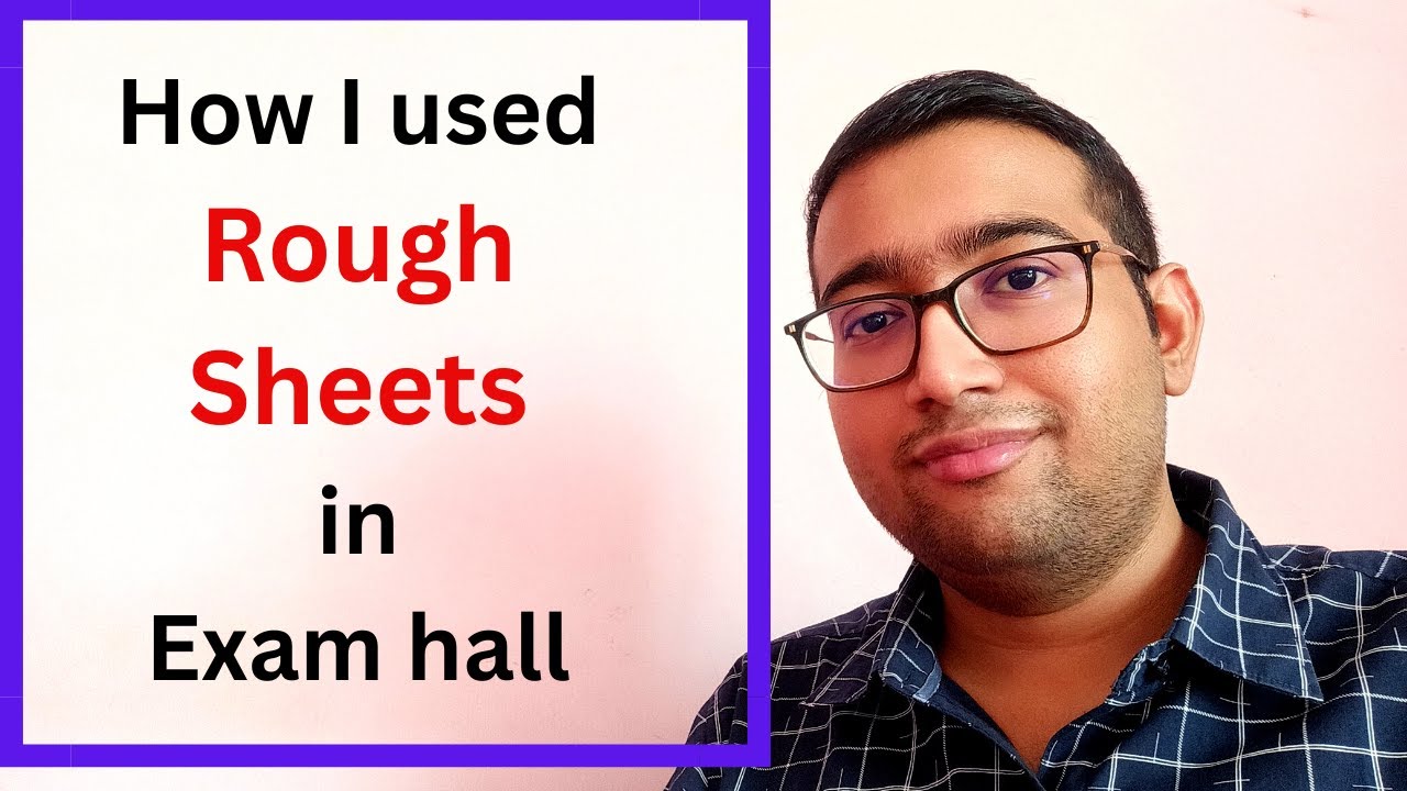 How I used rough sheets in exam hall ?? - YouTube