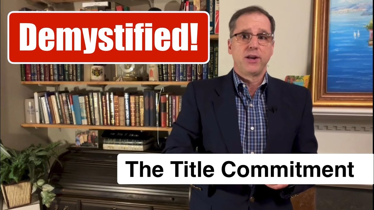 The Alabama Real Estate Lawyer Explains: Reading and Understanding the Title Commitment - YouTube