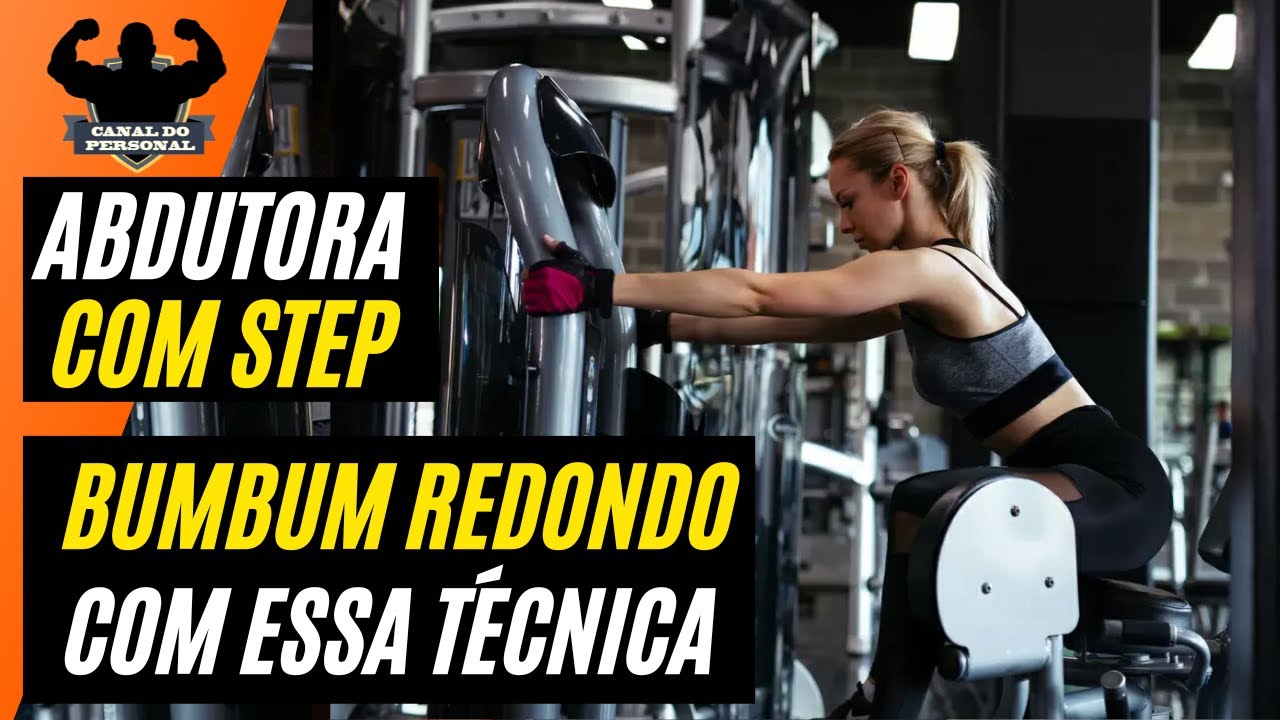 Cadeira Abdutora com Step: Passo a Passo - YouTube