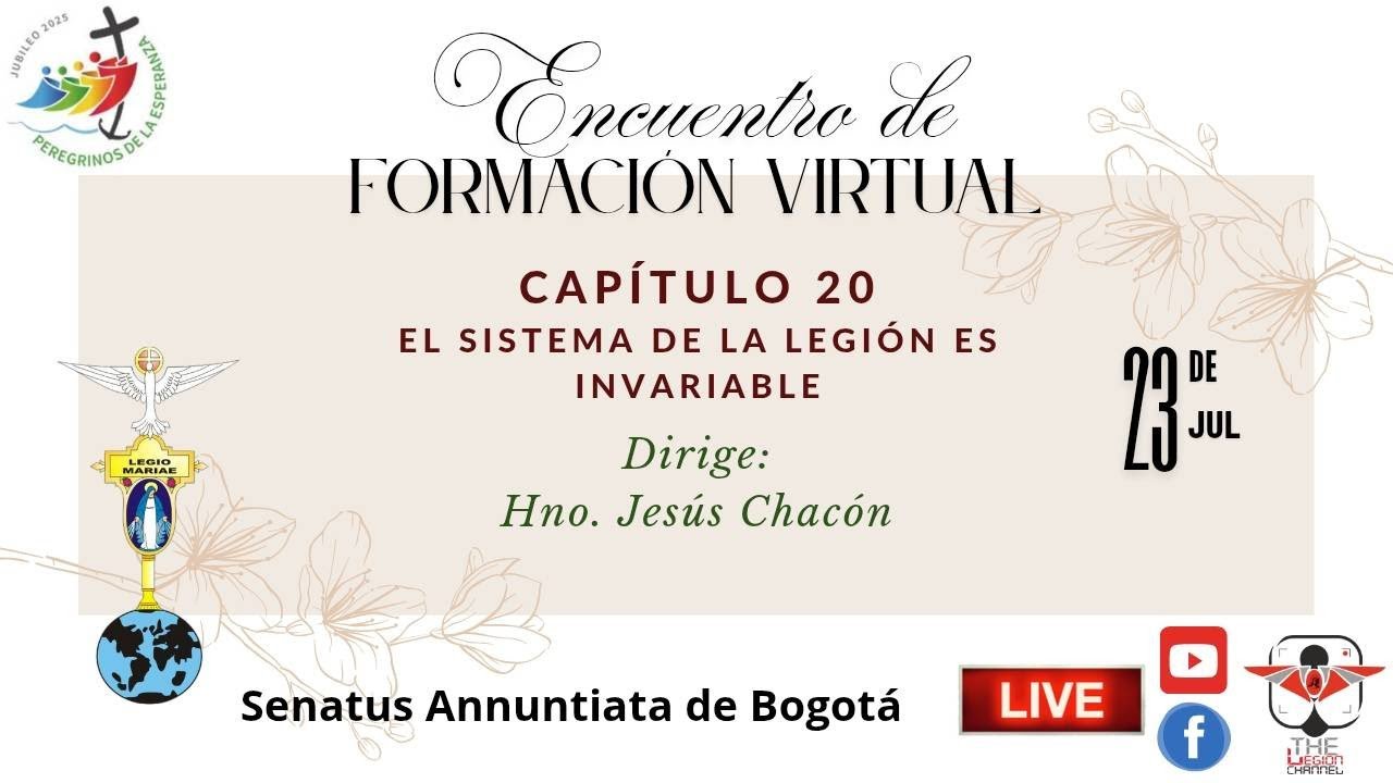 Encuentro de formación virtual. Capítulo 20 EL SISTEMA DE LA LEGIÓN ES ...