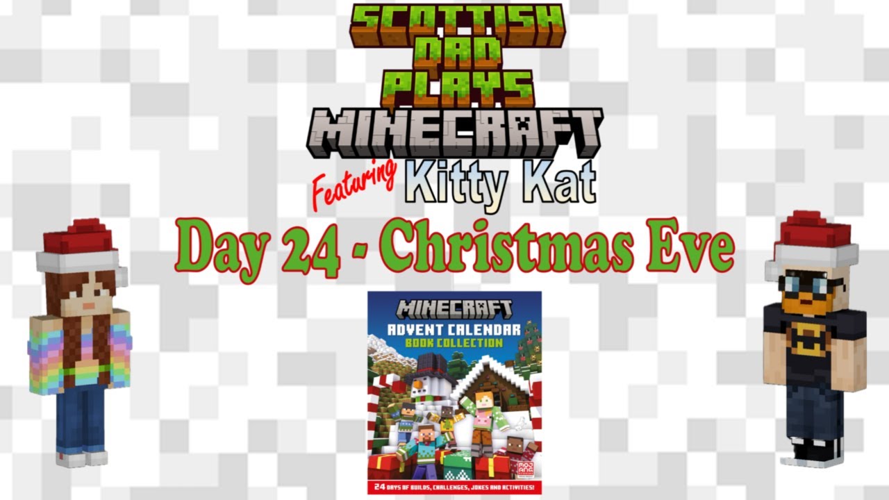 Scottish Dad Plays Minecraft Christmas Advent Day 24 #minecraft # ...