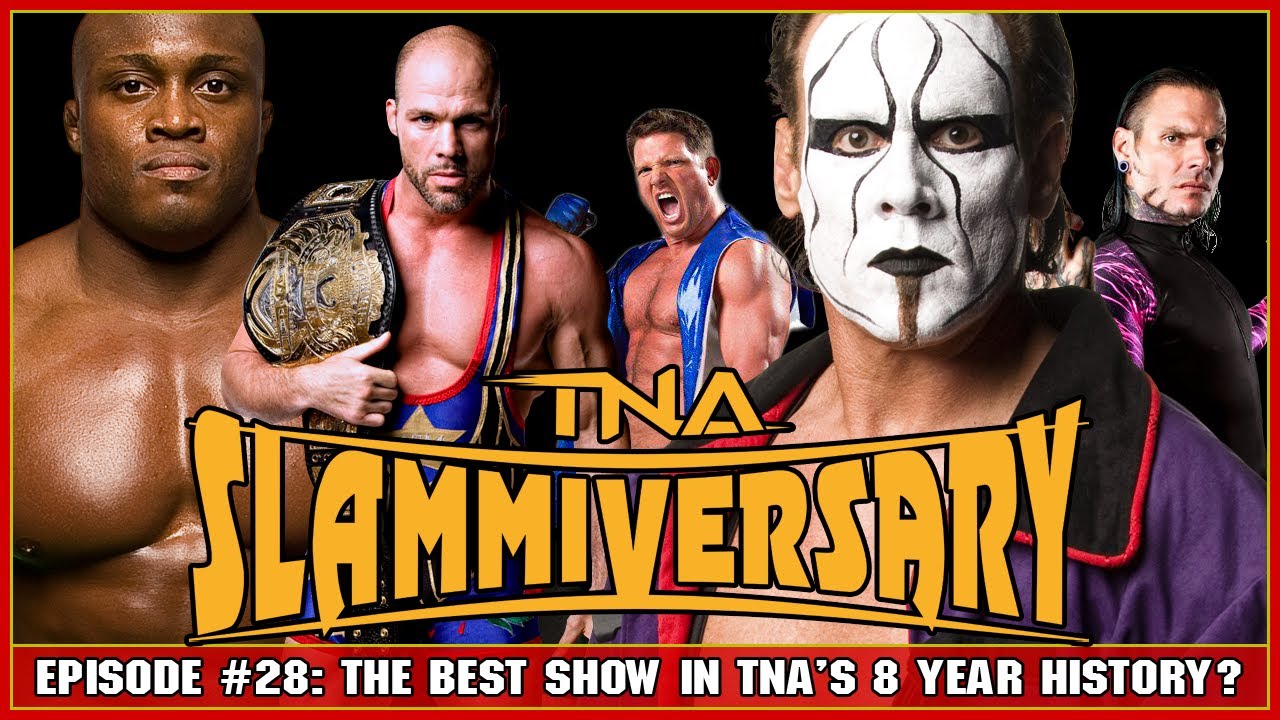 Slammiversary VIII: TNA's Best Show Ever? | Episode #28 | Paul Heyman's ...