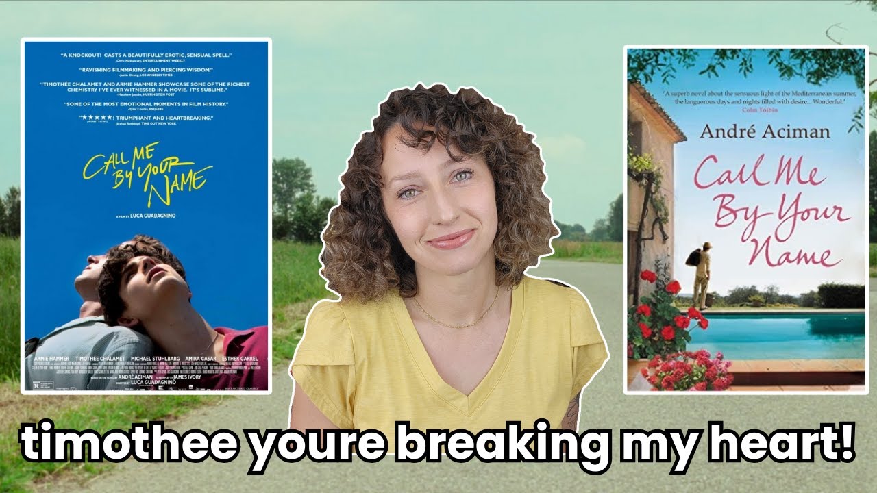 Call Me by Your Name Book vs Movie - YouTube