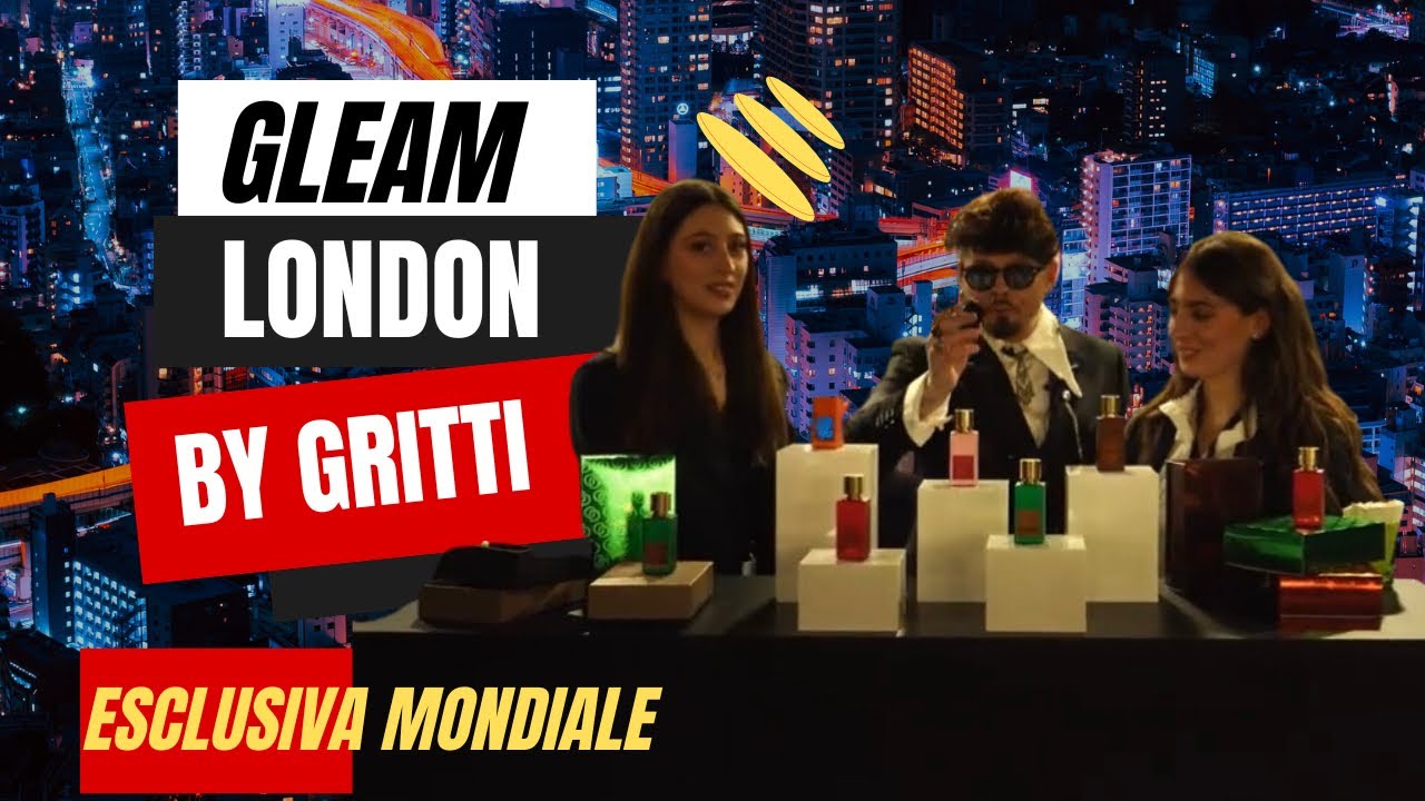 Gleam London in anteprima ad ESXENCE 2023 - YouTube