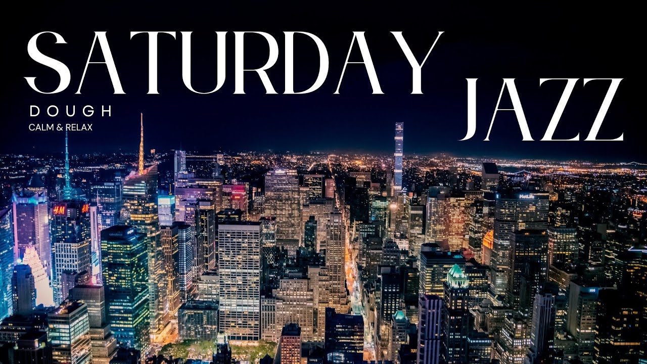 Saturday Jazz Instrumental Music Ambience for Work, Study, Focus ...