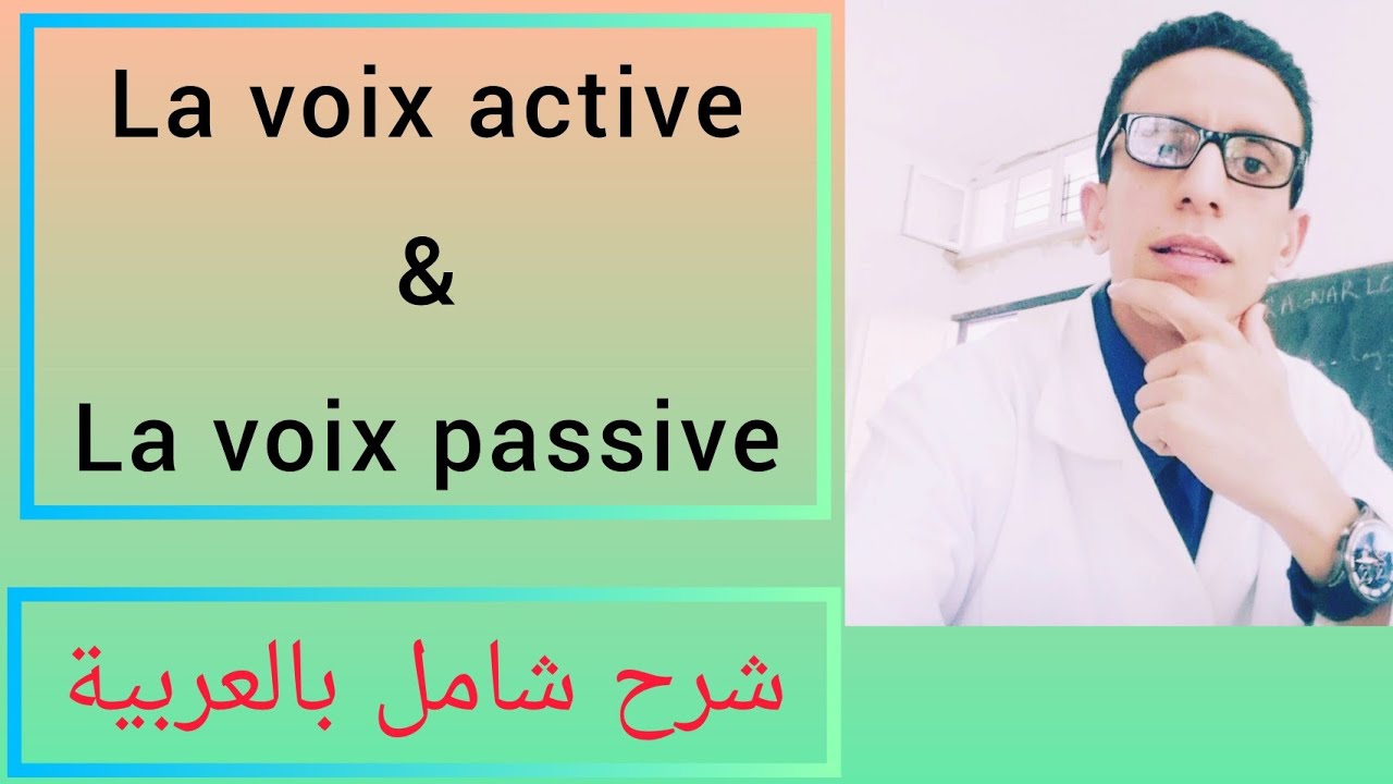 La voix active et la voix passive - YouTube
