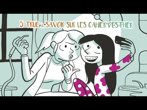 5 TRUC A SAVOIR SUR LES CAHIER D'ESTHER (MON RETOUR) - YouTube