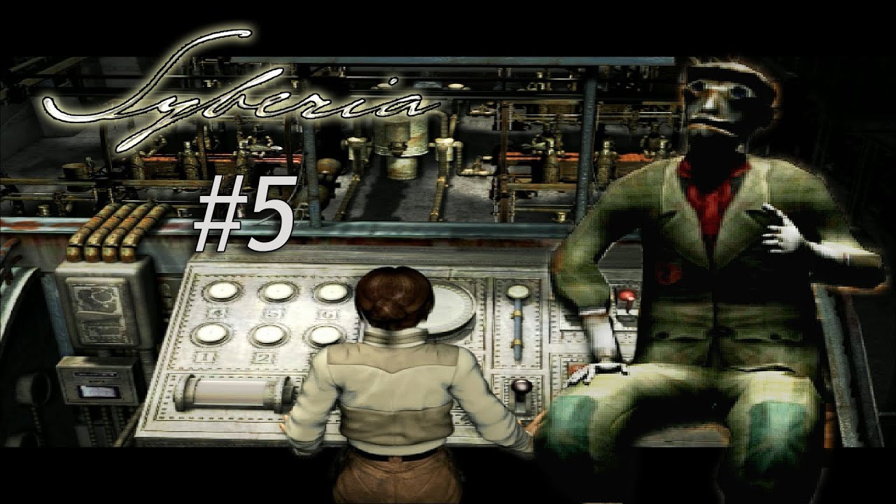 КОЛЕСО ВРАЩАЕТСЯ, ПОЕЗД ОТПРАВЛЯЕТСЯ! | Прохождение SYBERIA | 5 СЕРИЯ ...