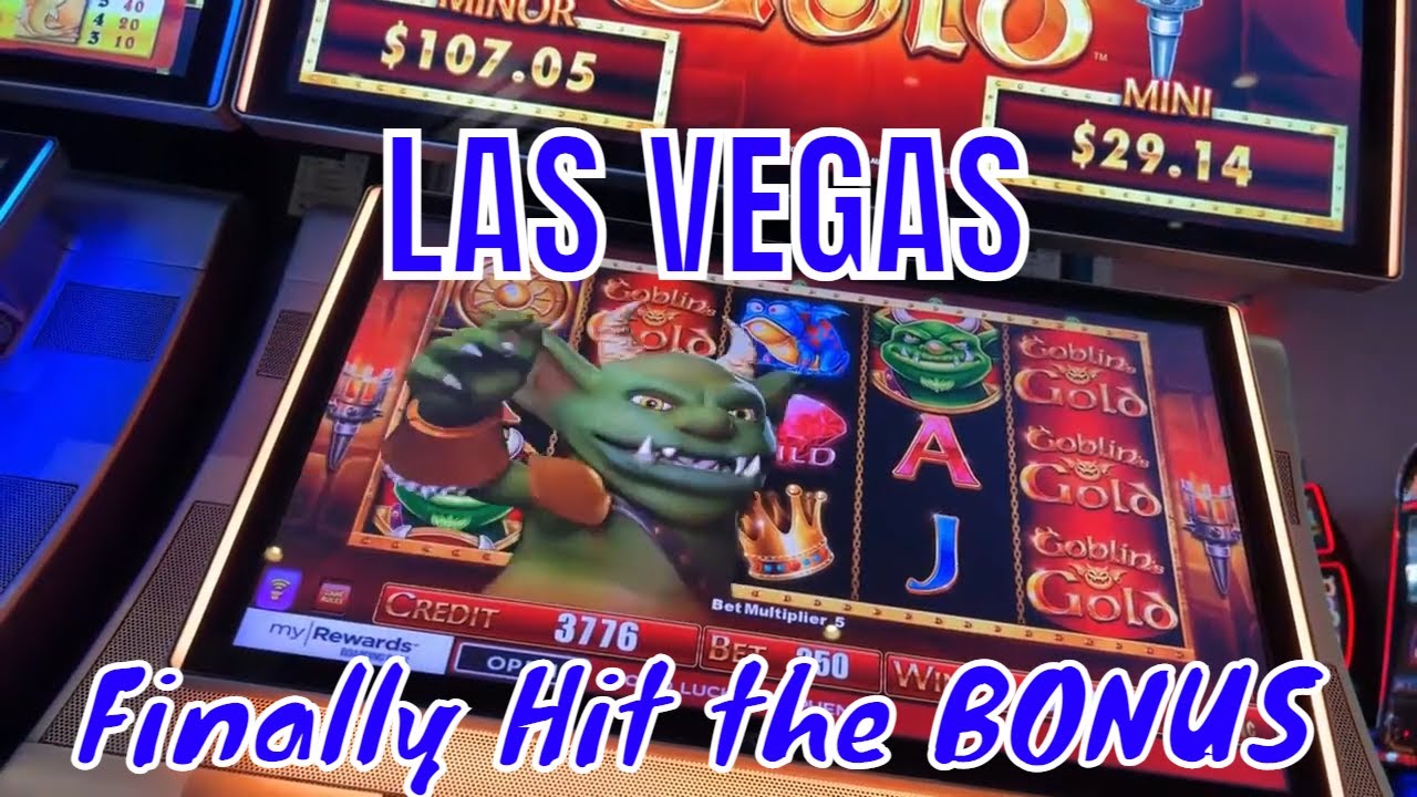 Goblins Gold Slot in LAS VEGAS - Jugar máquinas tragamonedas en Las ...