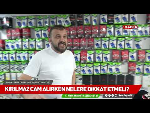Kırılmaz cam alırken nelere dikkat etmeli ?