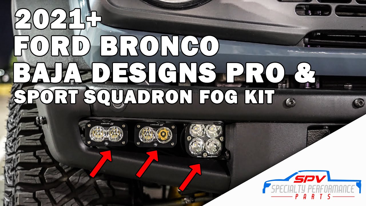 2021+ SPV Parts Ford Bronco Baja Designs Pro & Sport Squadron Fog Light ...