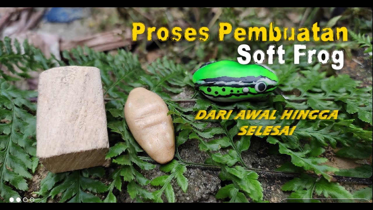 Siapa Saja Pasti Bisa Bikin Soft Frog | Proses Buat SF Dari Awal hingga ...
