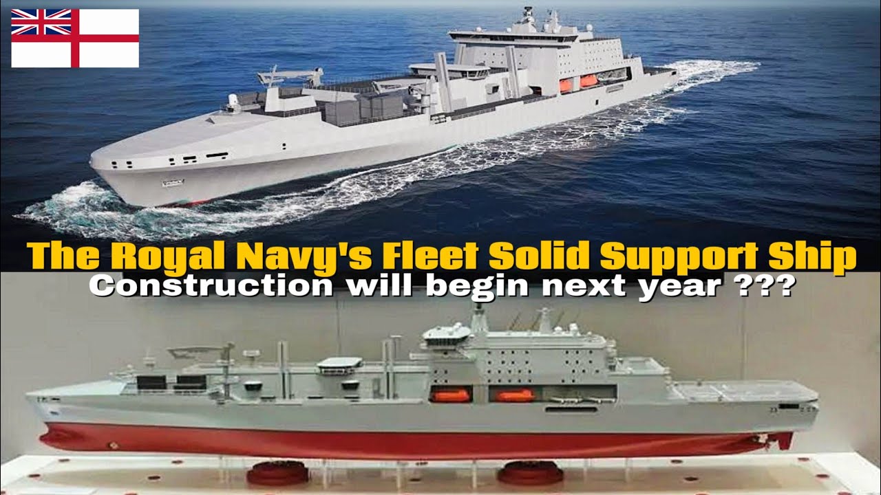 Milestone! Royal Navy's Fleet Solid Support Ship principal design has ...