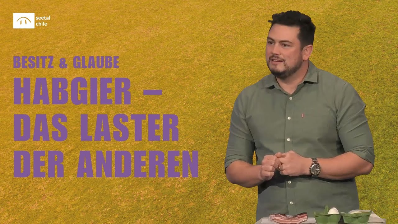 Besitz & Glaube | Habgier – das Laster der anderen! | Cédric Brügger ...
