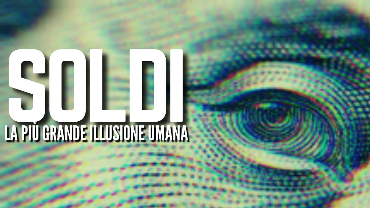 SOLDI : Mezzo Per La Felicità o Male Assoluto? - YouTube