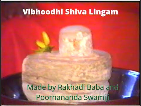 Vibhoodhi Lingam - Maha Shivarathri - Rakhadi Baba and Swami ...
