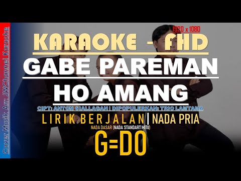 GABE PAREMAN HO AMANG KARAOKE Nada Standart Lapo Mitu..