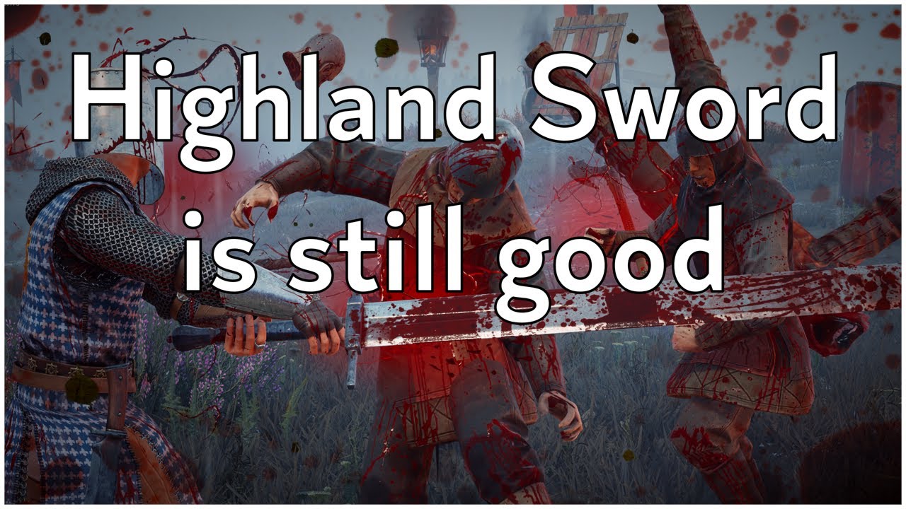 The Highland Sword is Still Good - Chivalry 2 - YouTube