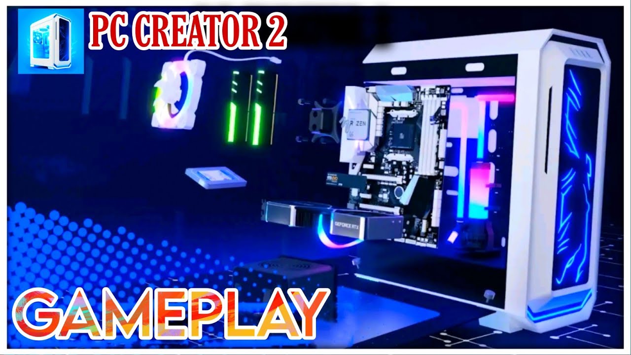 PLAYING PC CREATOR 2 IN ANDROID GAMEPLAY IN HINDI || BUILD YOUR PC ...