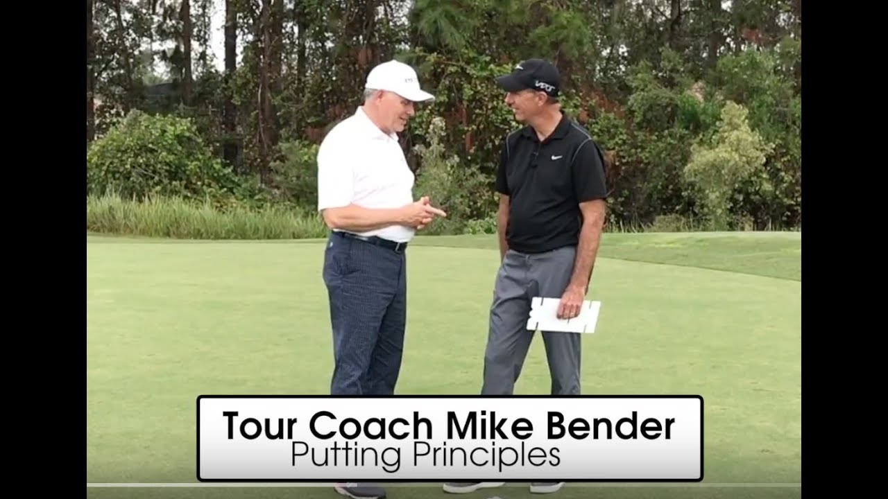 Putting Principles with Mike Bender - YouTube