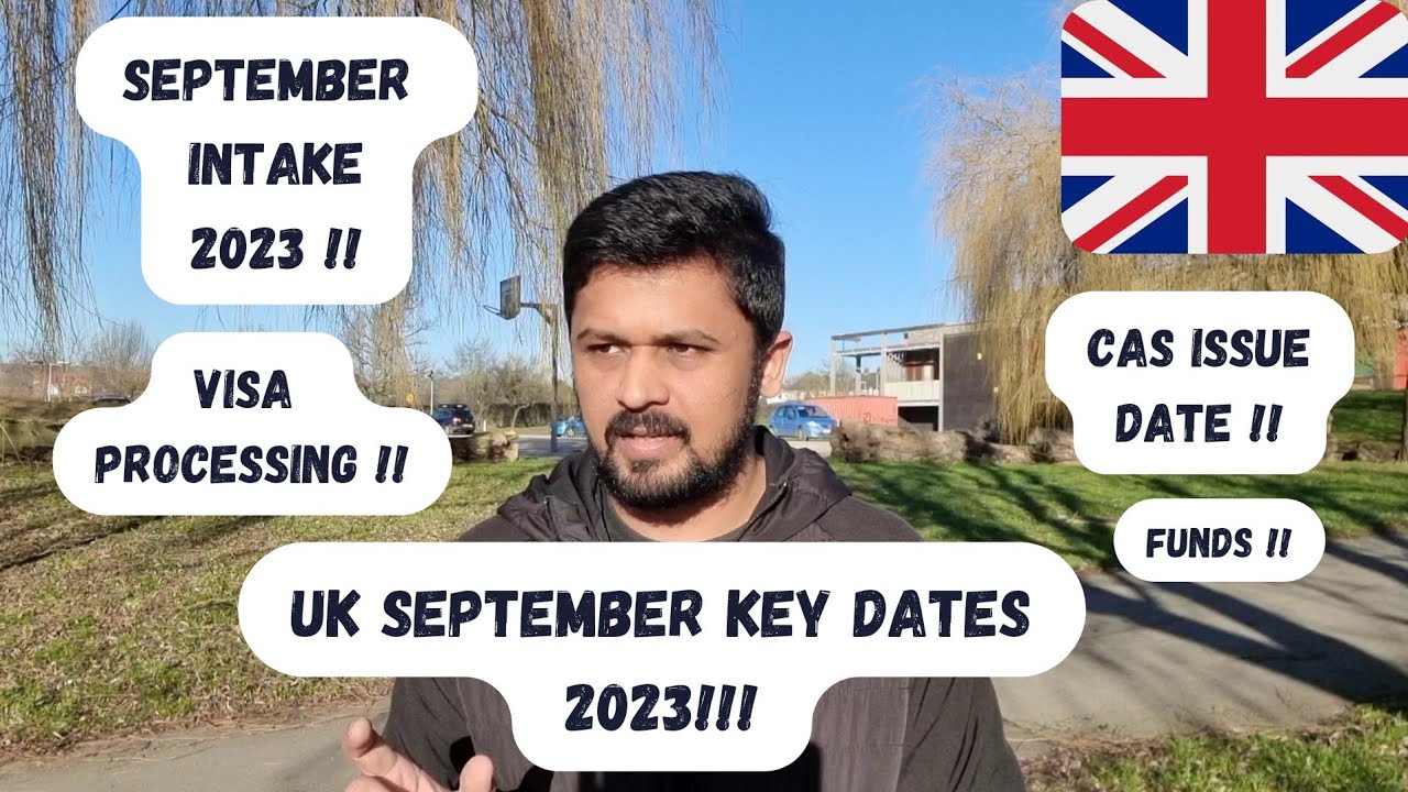 Key Dates For September Intake 2023 | Study in UK | How & When to Apply ...