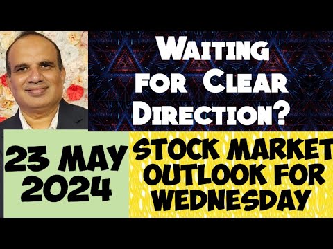 Stock Market Outlook for Tomorrow: 23 May 2024 by CA Ravinder Vats ...