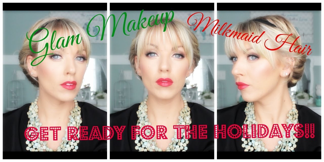 Get Ready For The Holidays!! Glam Makeup & Milkmaid Hair - YouTube