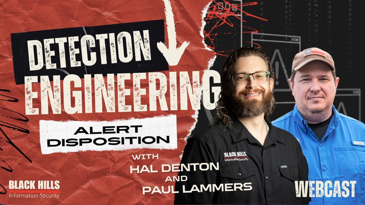 Detection Engineering Alert Disposition w/ Hal & Paul - YouTube